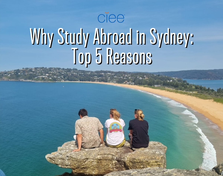 Why Study Abroad in Sydney: Top 5 Reasons | CIEE